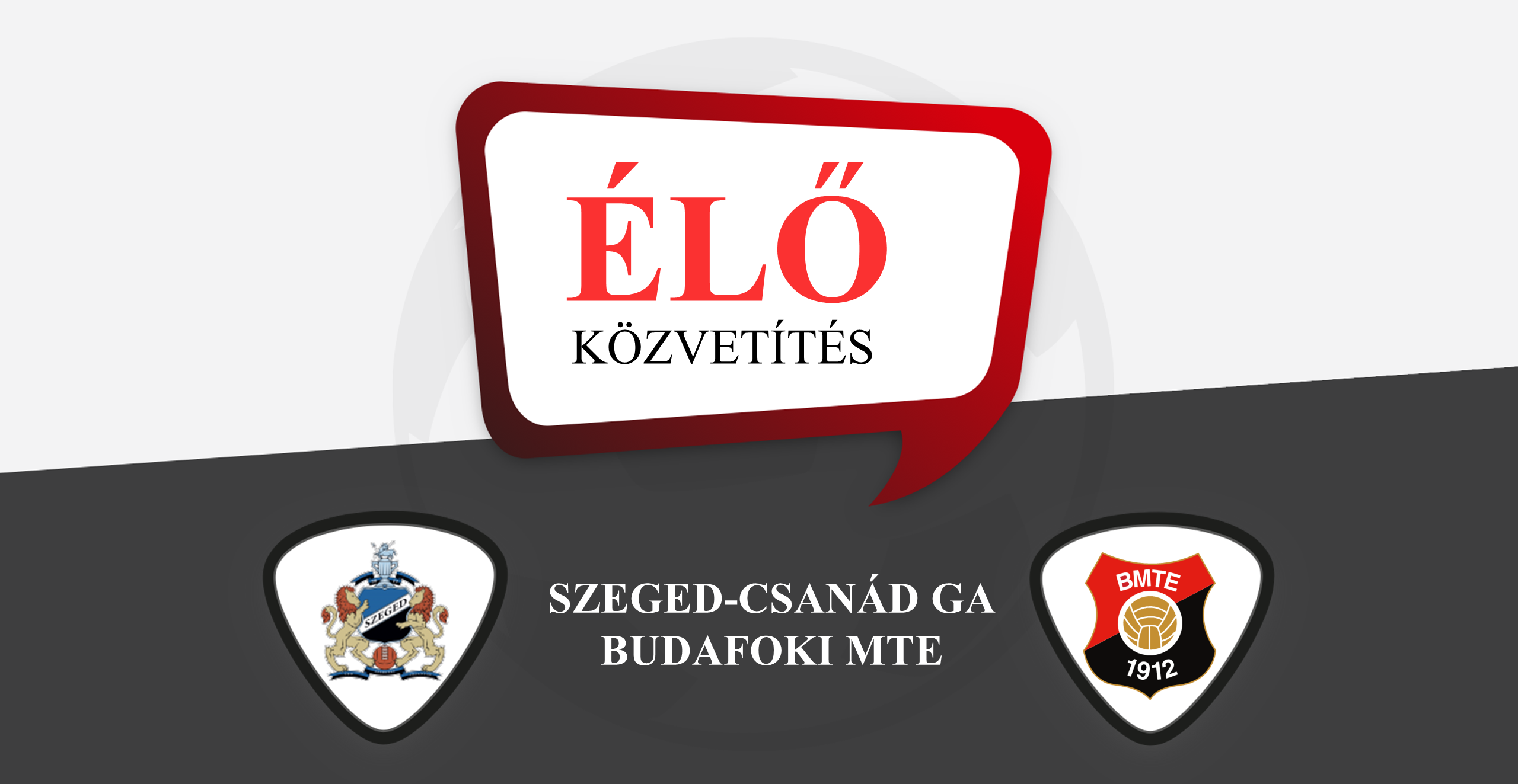 Szeged-Csanád GA–Budafoki MTE - Budafoki MTE Labdarúgó Klub Szeged-Csanád GA–Budafoki MTE - Budafoki MTE Labdarúgó Klub